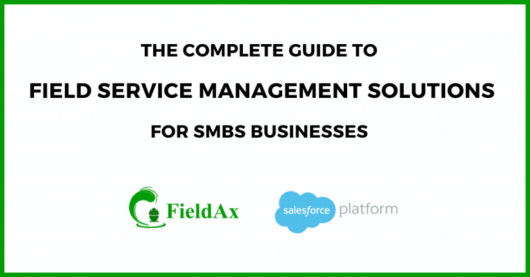 Complete Guide to Field Service Management Solutions for SMBs