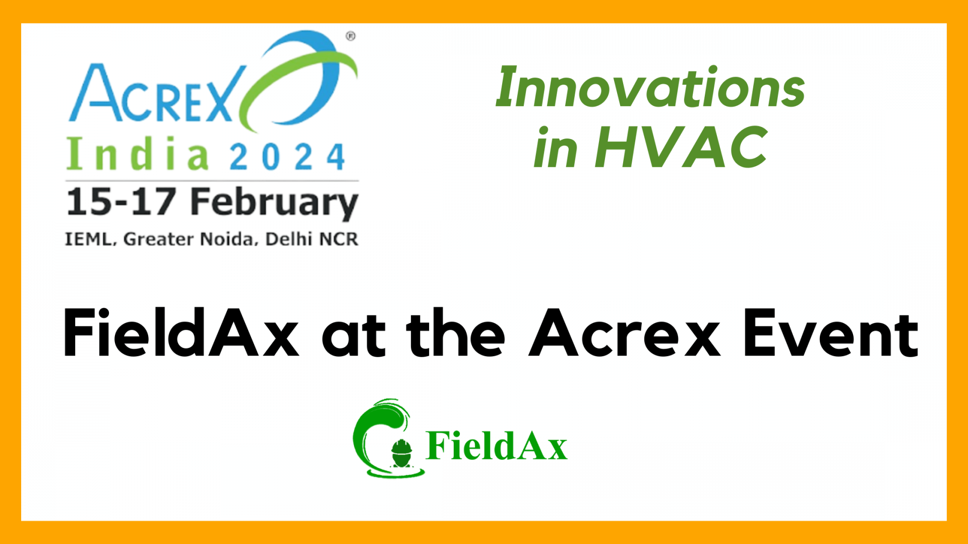 Innovations in HVAC: FieldAx's Impact at Acrex Event in Noida