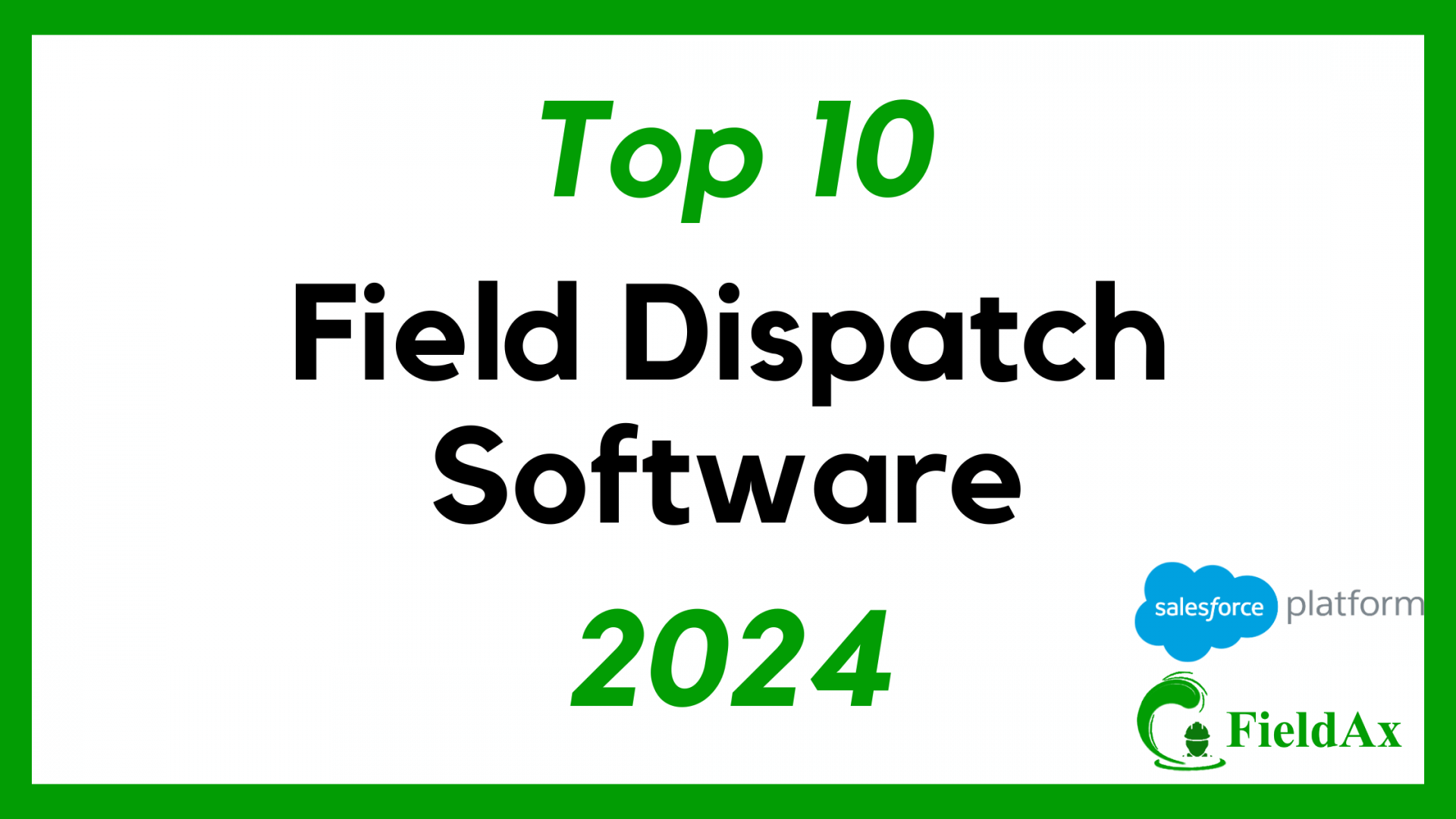 The Top 10 Field Service Dispatch Software Solutions in 2024