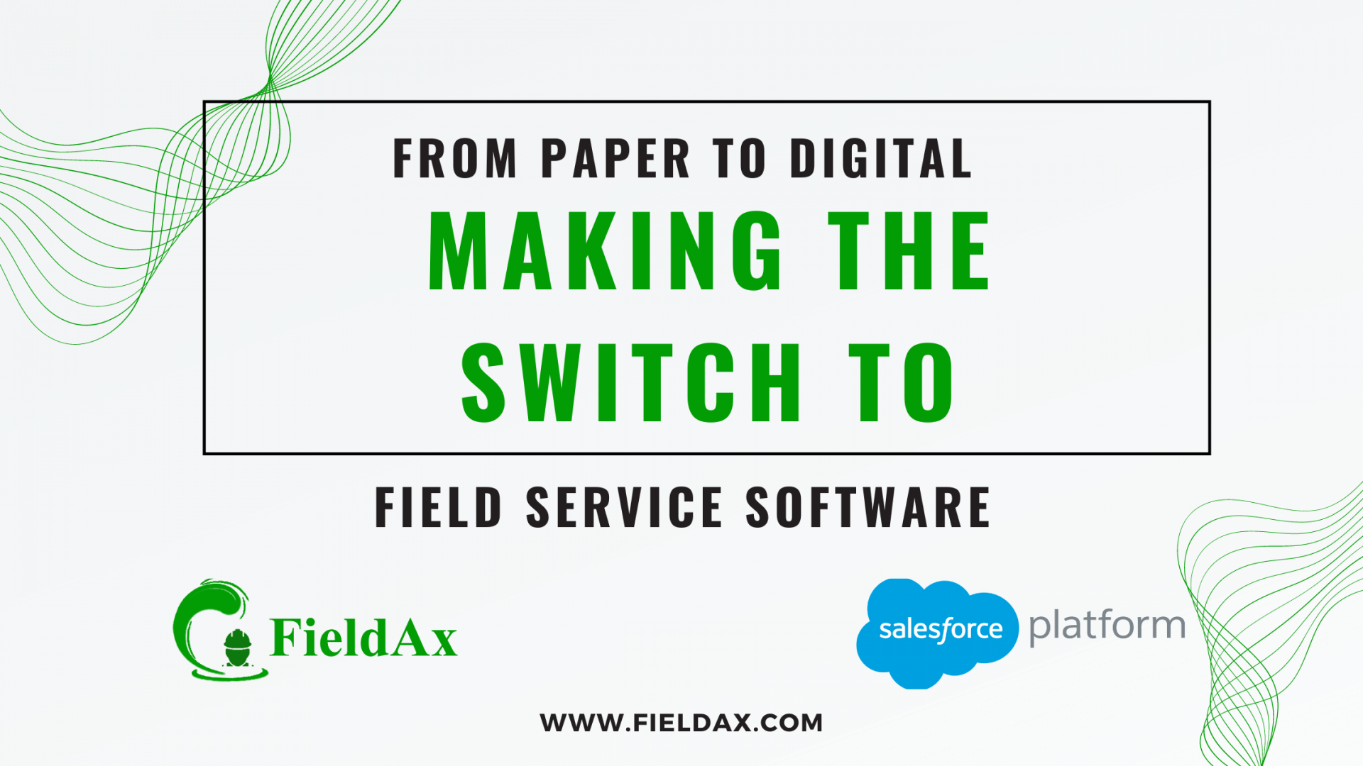 From Paper to Digital: Making the Switch to Field Service Software