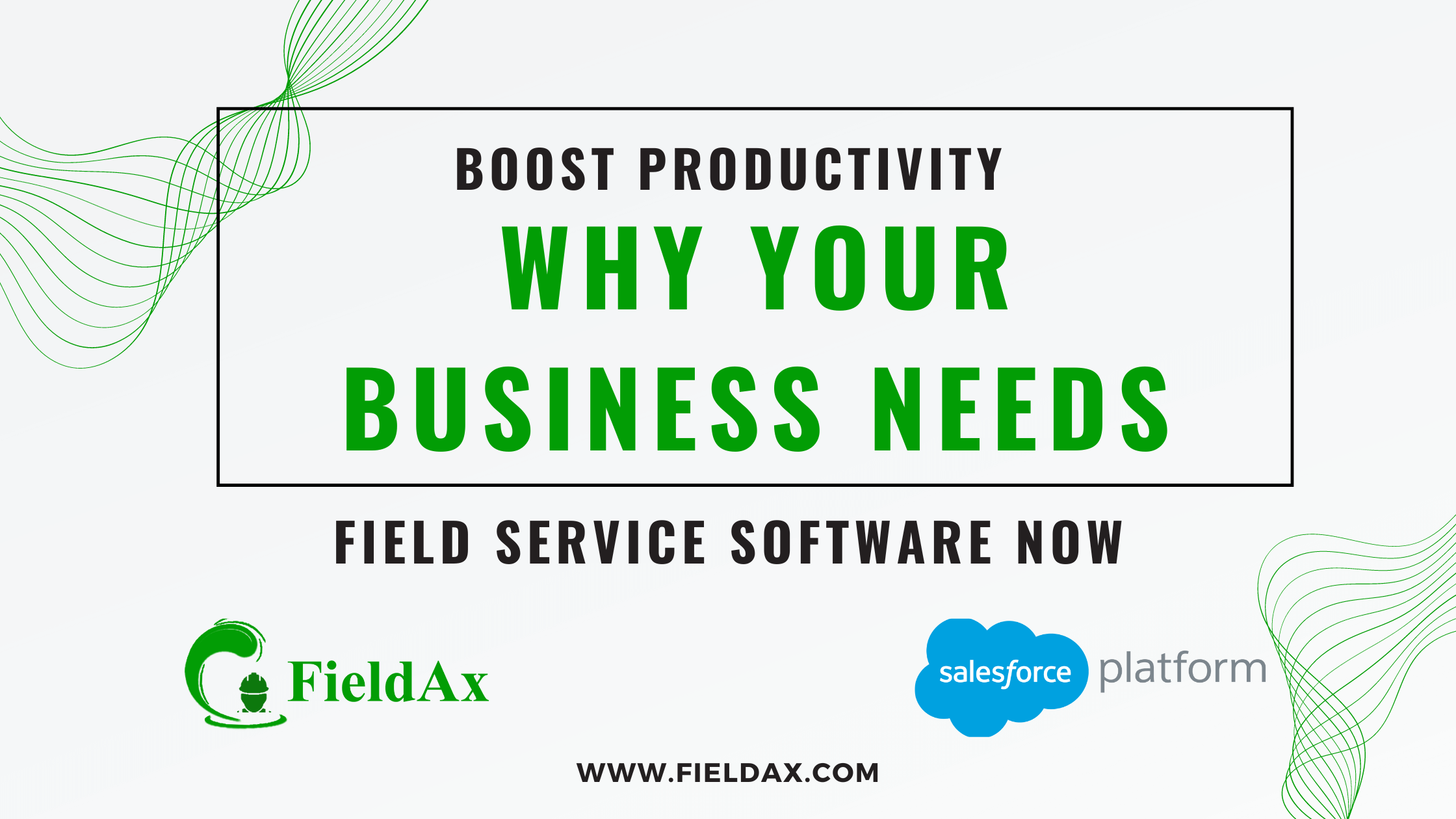 Boost Productivity: Why Your Business Needs Field Service Software Now