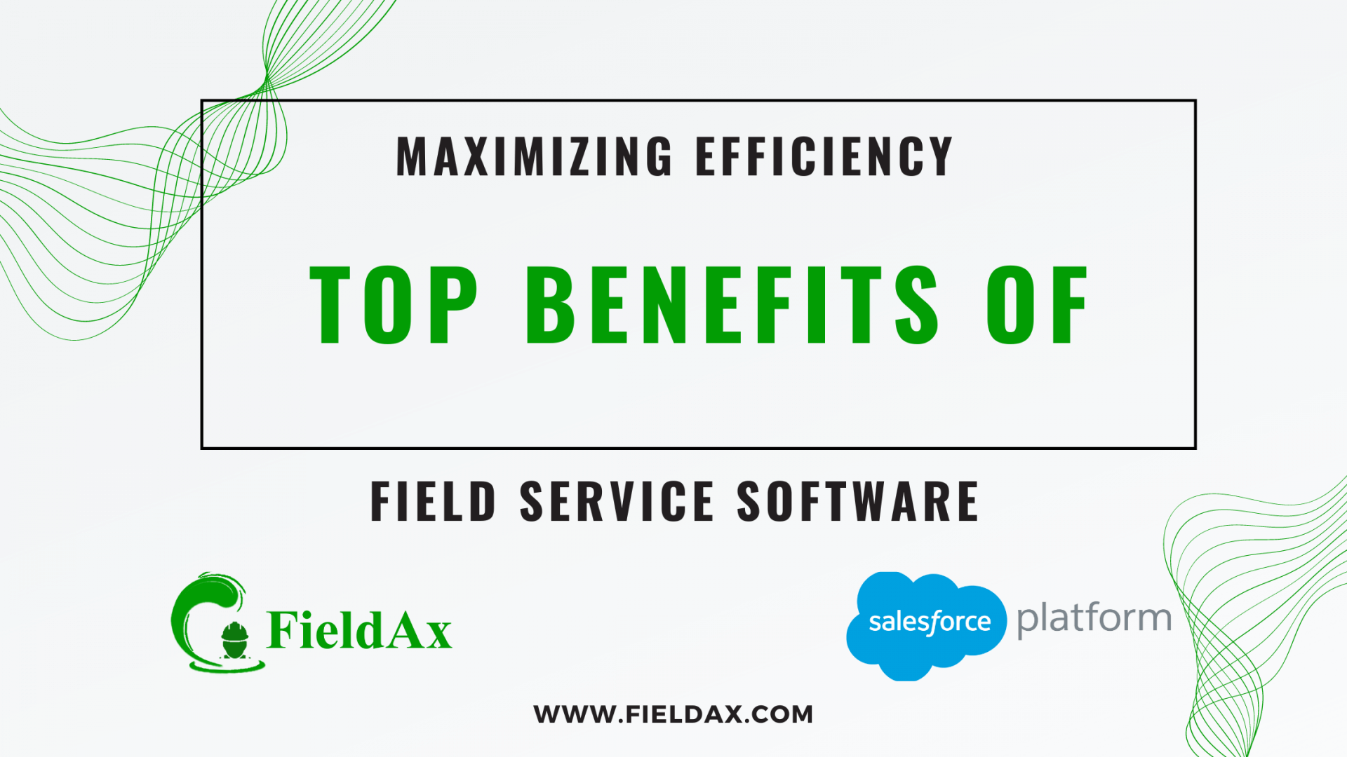 Maximizing Efficiency: The Top Benefits of Field Service Software