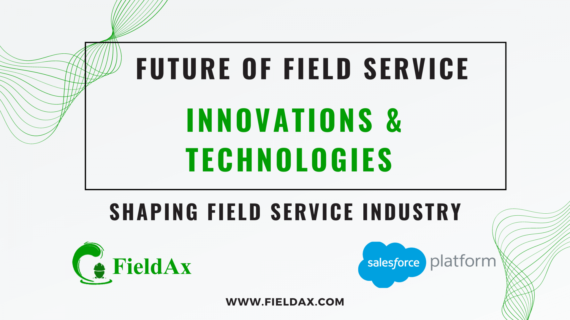 Future of Field Service: Innovations & Technologies Shaping the Industry